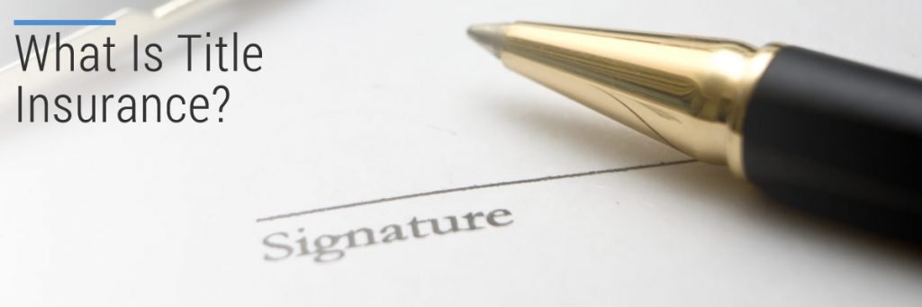 Title Insurance- What is it and Why You Need it | Leo Wilk Real Estate